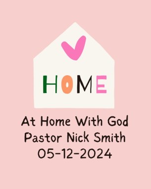 At Home With God - Stony Run Mission