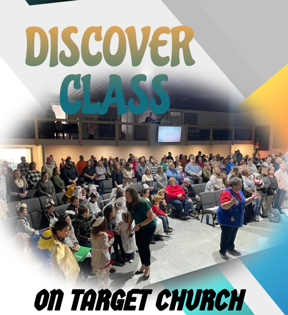 Discover Class at On Target Church: Your Next Step in Faith - On Target ...