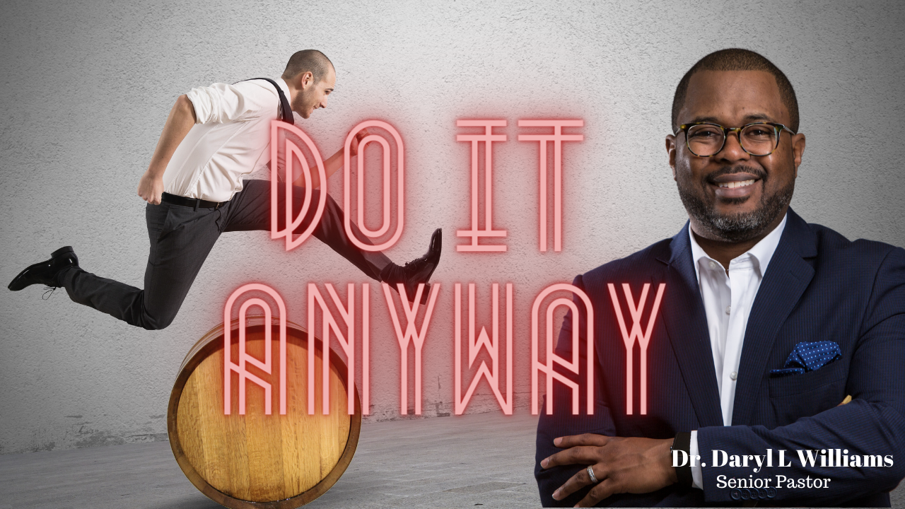 Do It Anyway - St. Paul at Oxon Hill