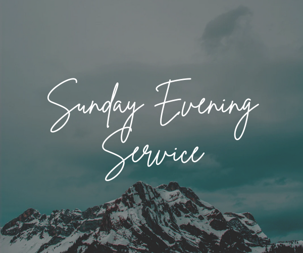 Sunday Evening Service - Fellowship Baptist Church