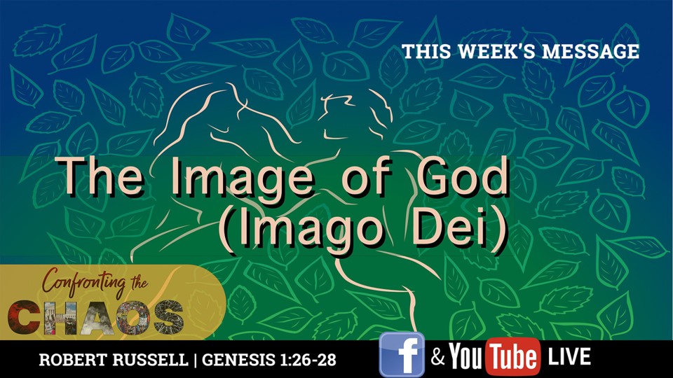 The Image of God (Imago Dei) - Celebration Church Tri-Cities
