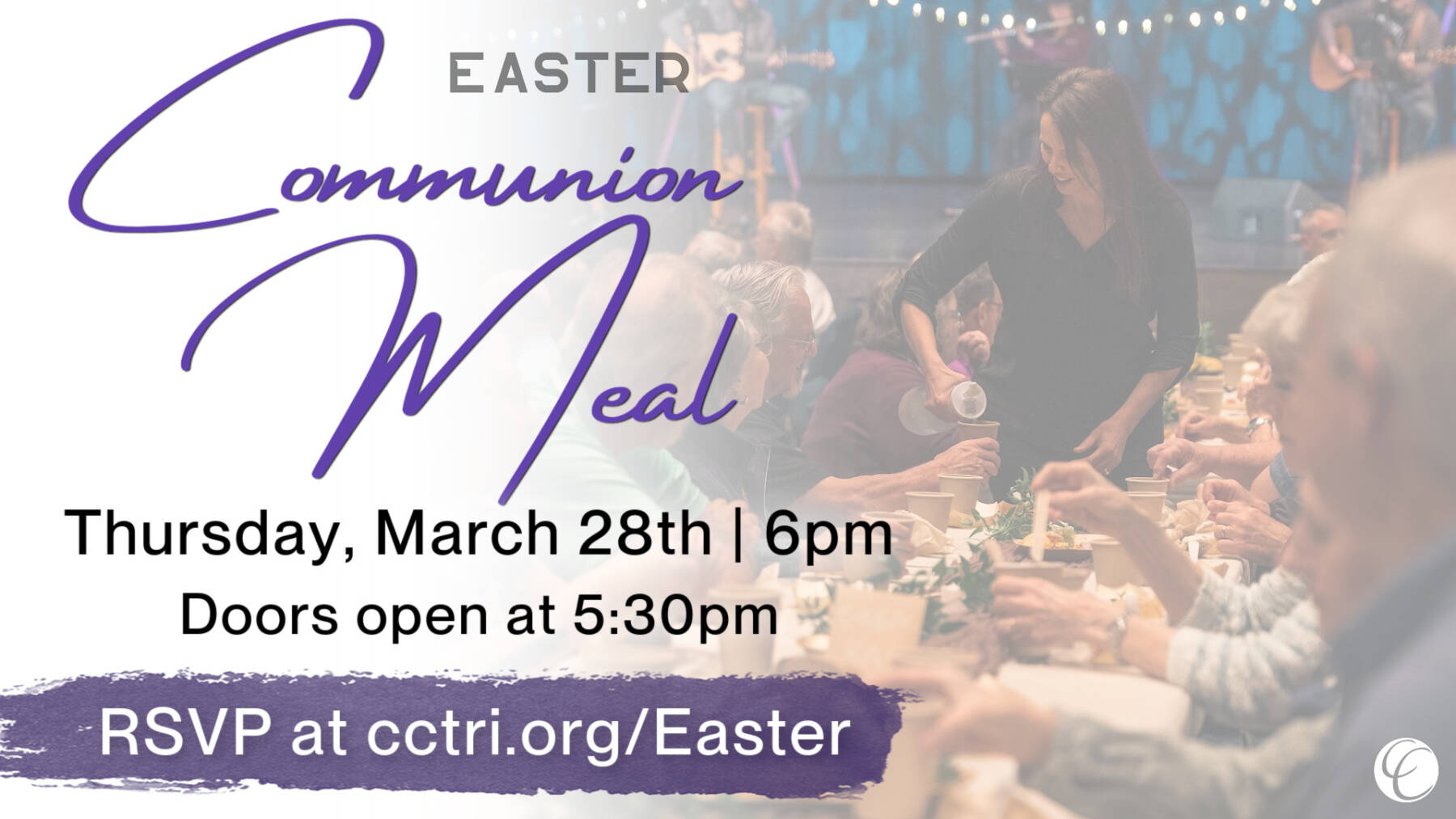 Easter Thursday - Communion Meal - Celebration Church Tri-Cities