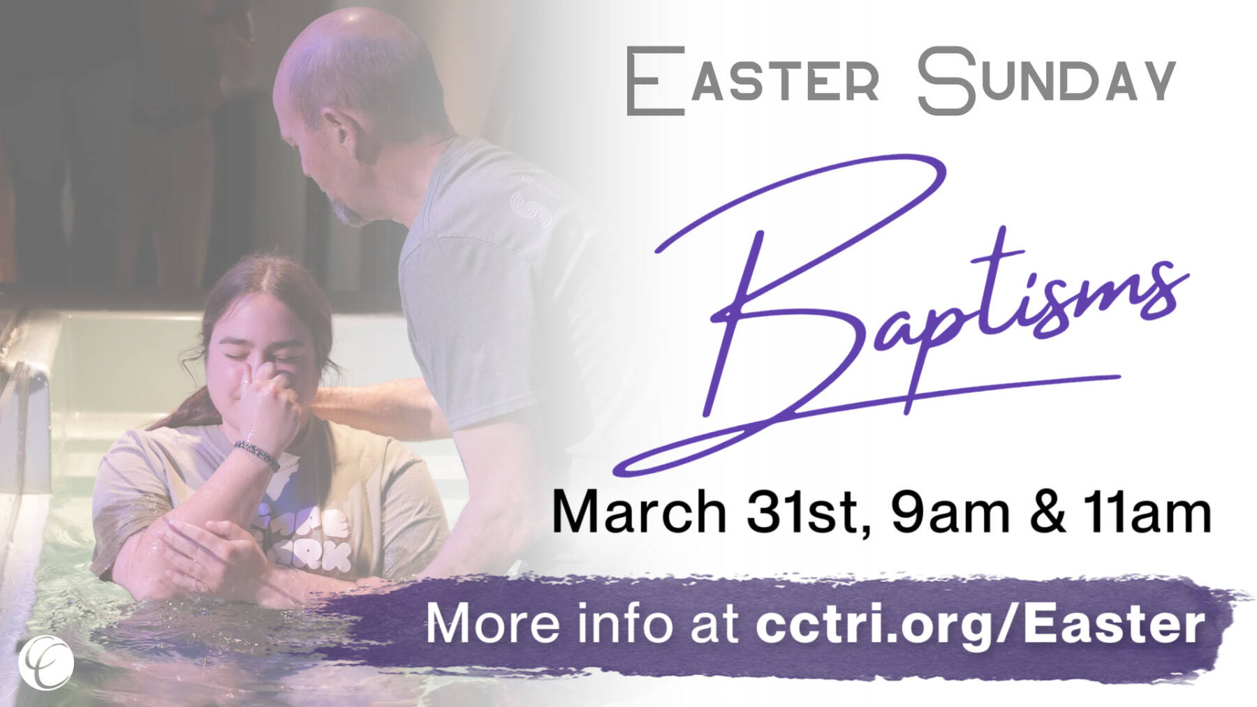 Easter Baptism - 9:00 Service & 11:00 Service - Celebration Church Tri-Cities