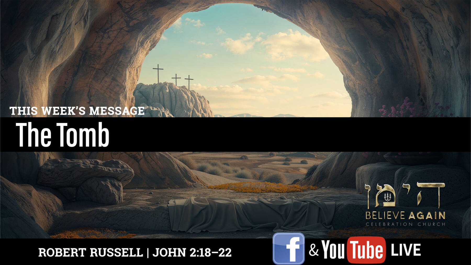 The Tomb - Celebration Church Tri-Cities