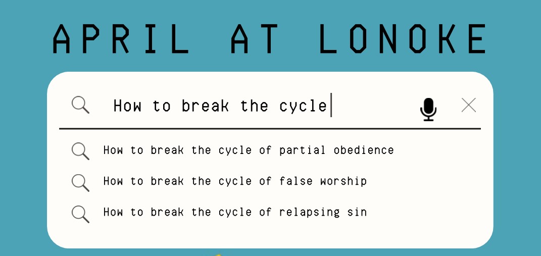 Breaking the Cycle - Lonoke Baptist Church
