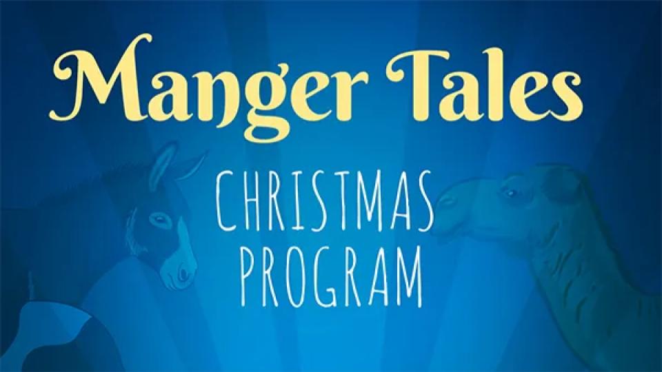 2023 Children's Christmas Program: Manger Tales - Simple Life Church of ...