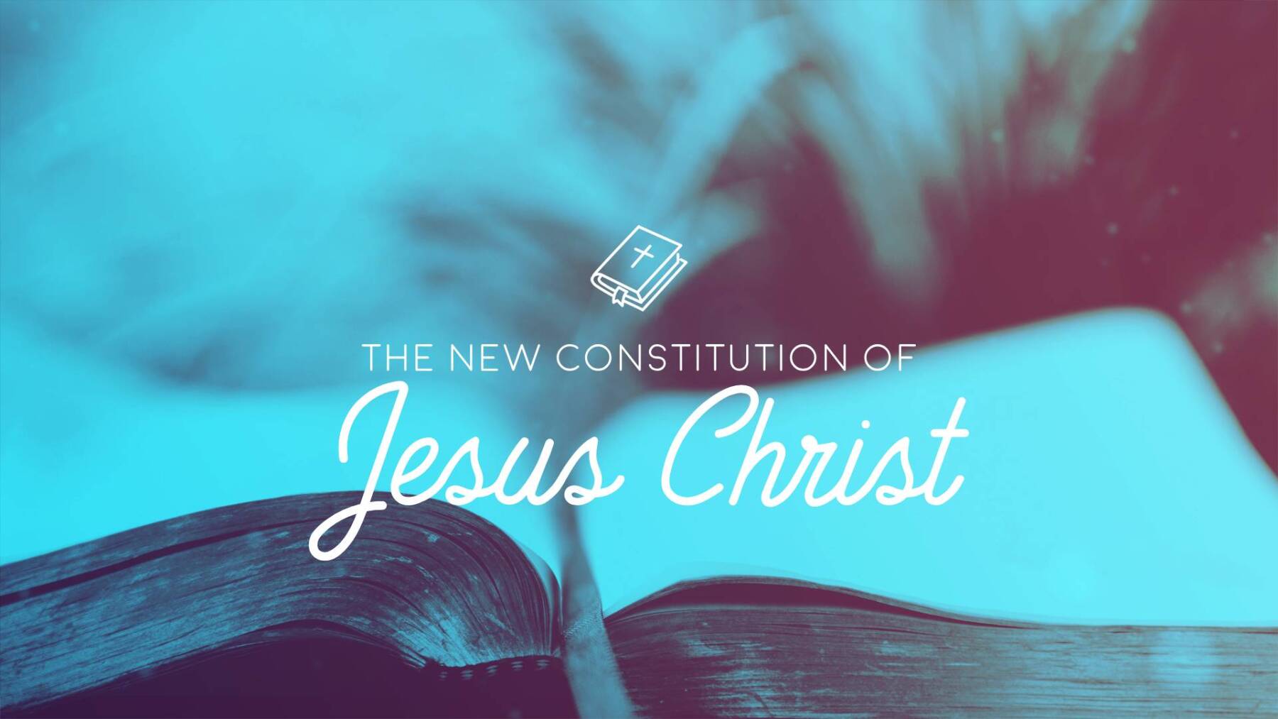 The New Constitution of Jesus Christ - Simple Life Church of the ...
