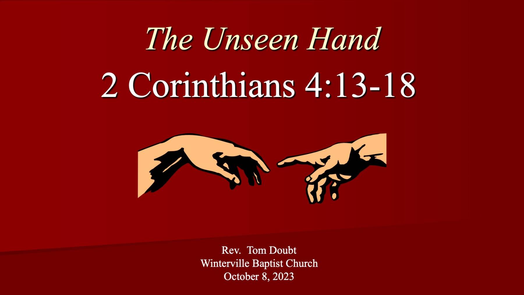 The Unseen Hand - Winterville Baptist Church