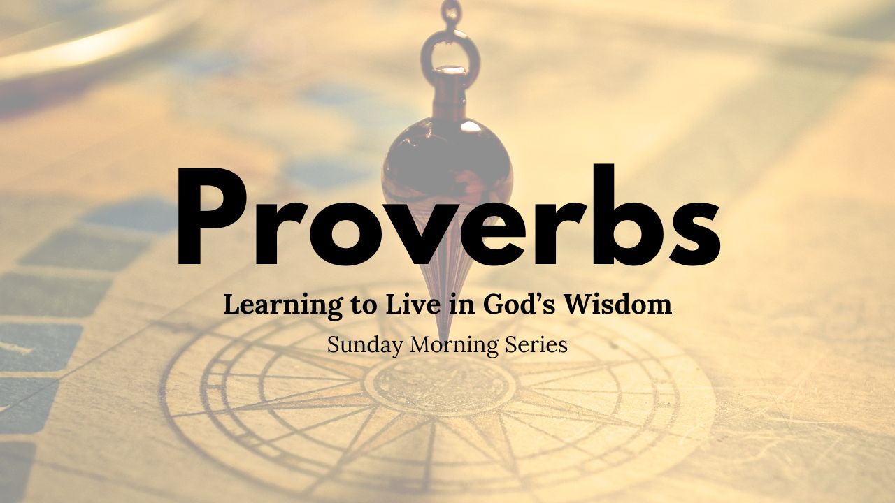 Proverbs 10:4&5 - First Baptist Church