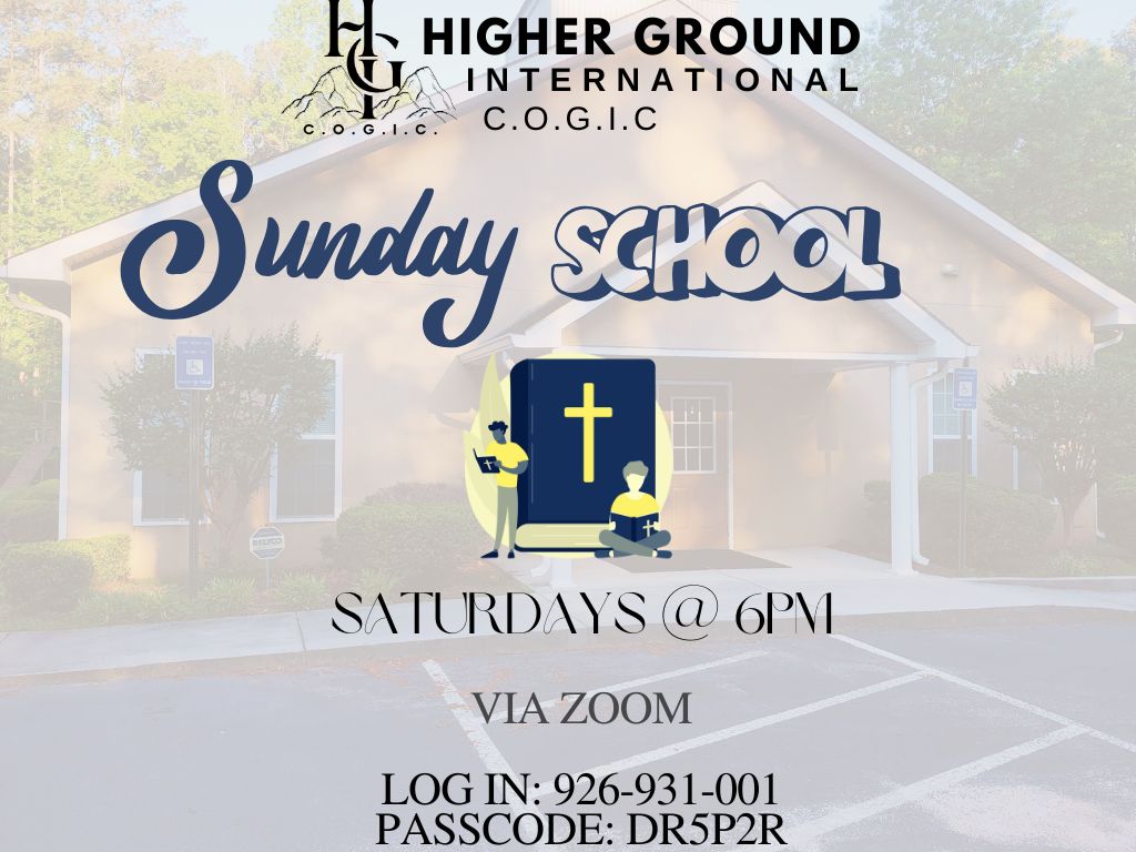 Saturday Sunday School - Higher Ground International COGIC