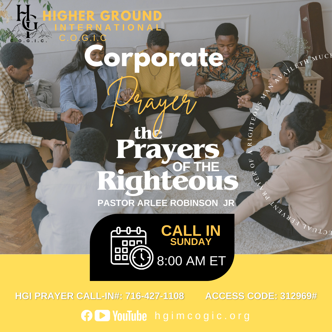 Sunday Morning Corporate Prayer - Higher Ground International COGIC
