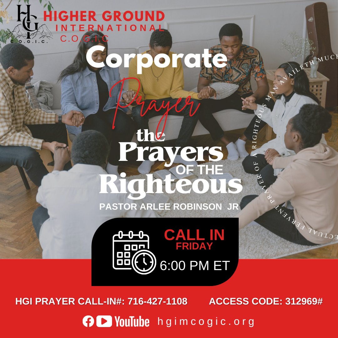 Friday Night Corporate Prayer - Higher Ground International COGIC