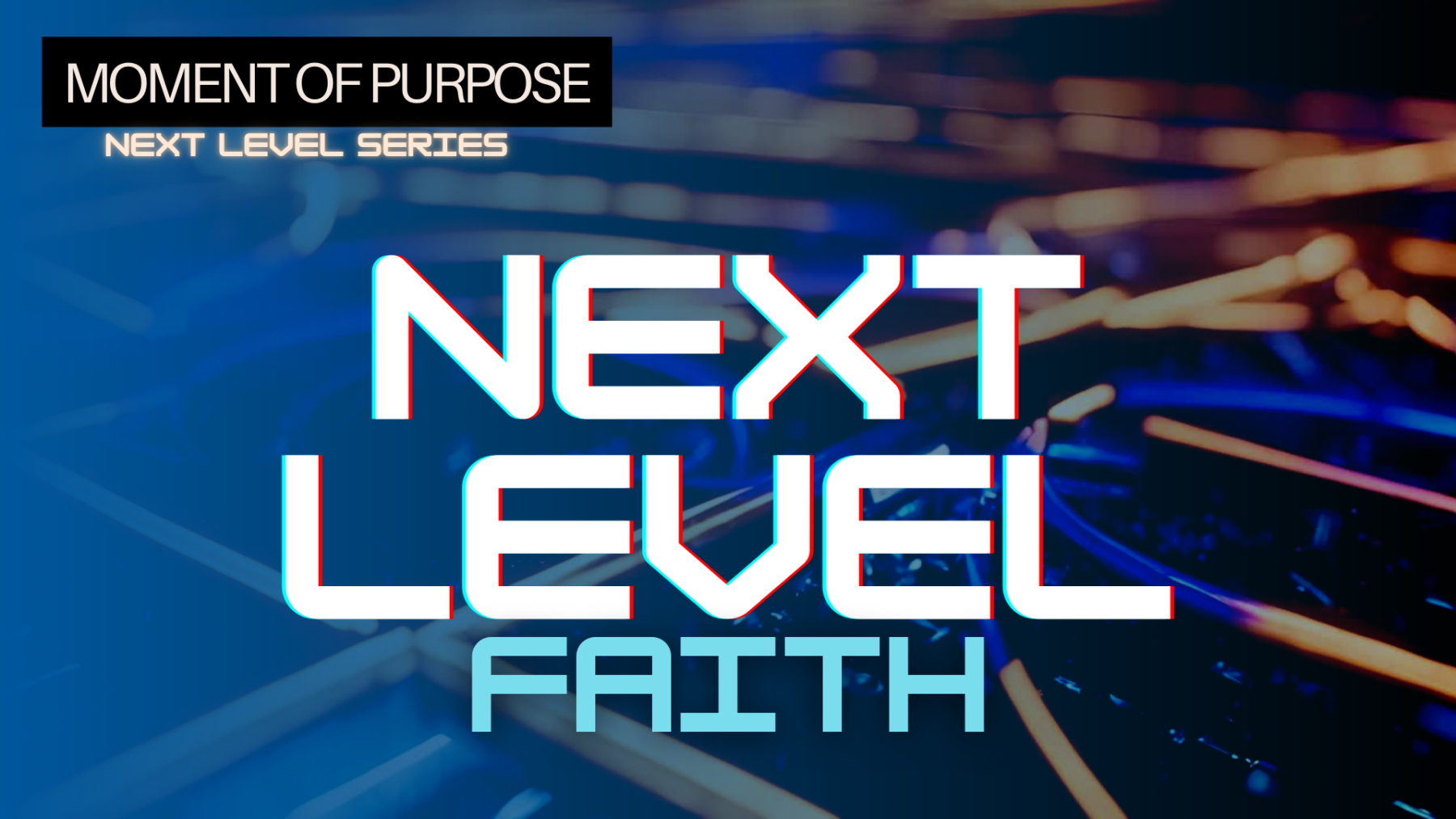 Next Level Faith - Cpr Ministries Worship Center