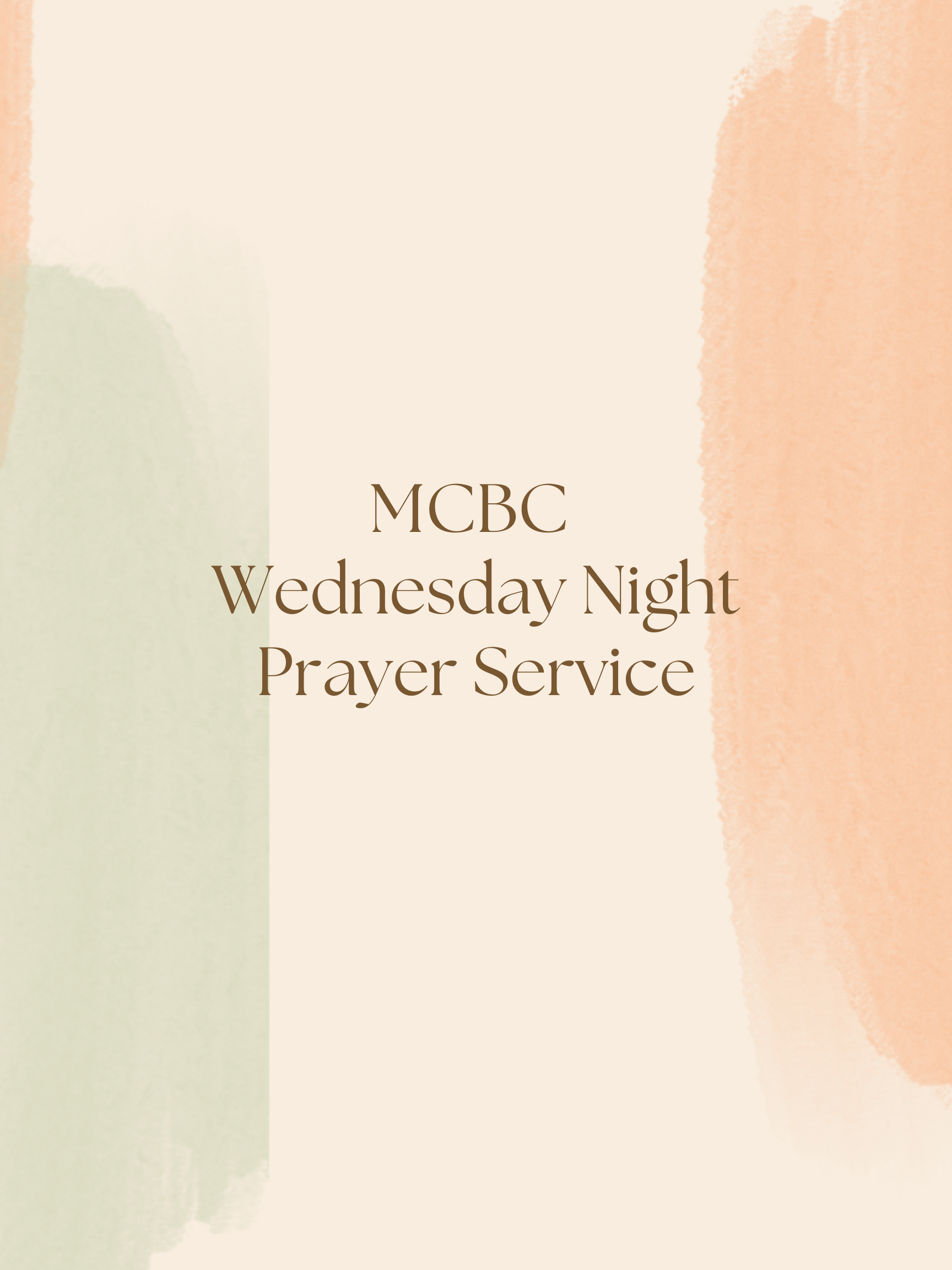 Wednesday Night Prayer Service - Mount Calvary Baptist Church