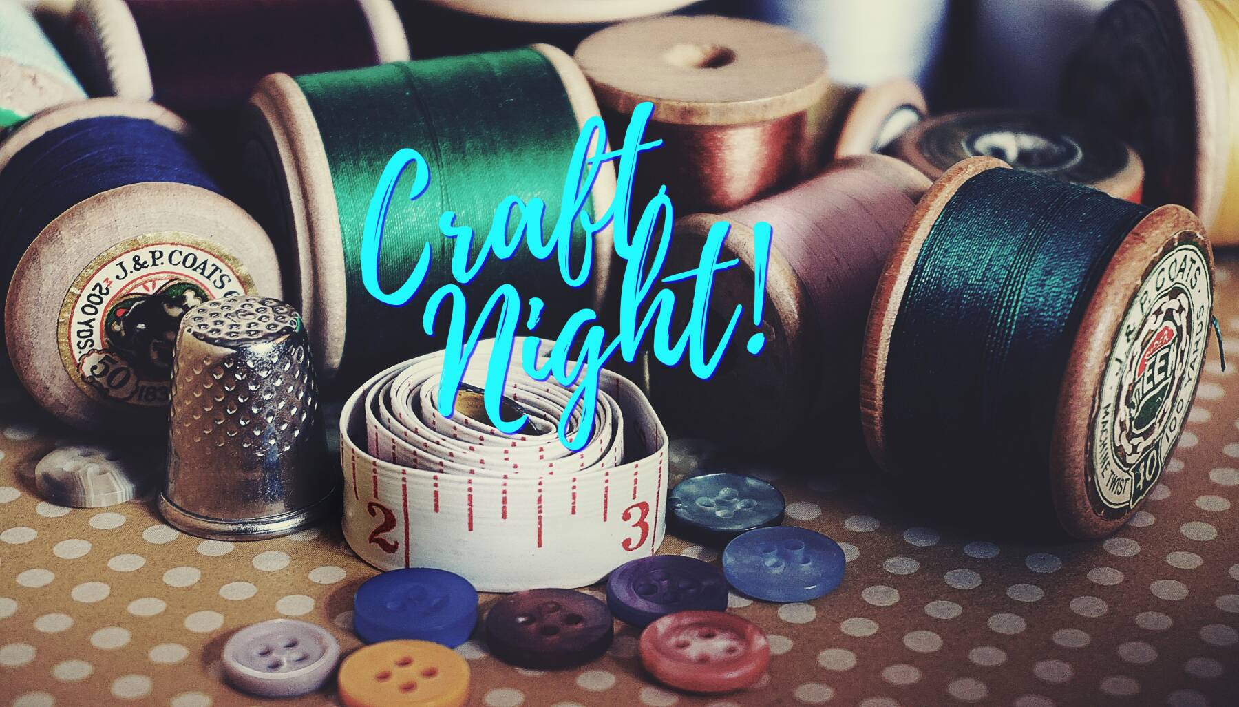 Craft Night - River of Hope Church