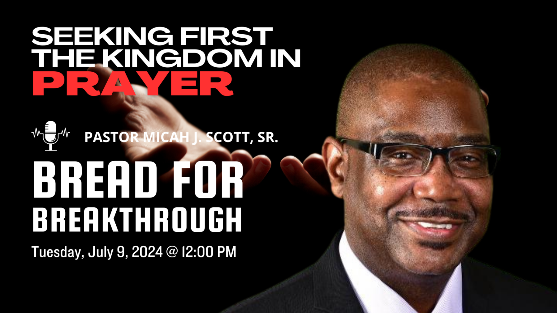 Bread for Breakthroughs - Tabernacle of Prayer