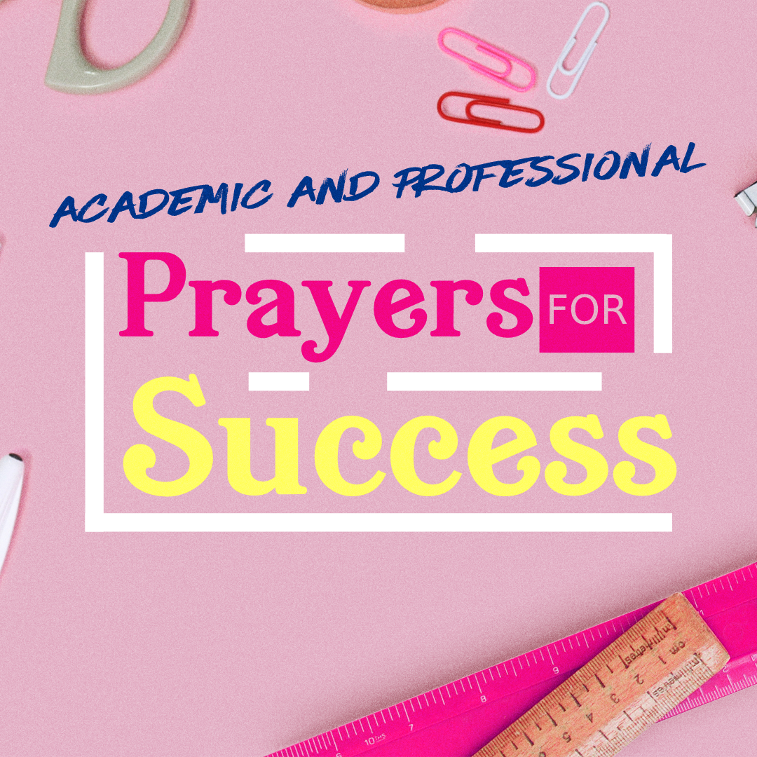 Promises to Pray for the Academic and Professional Success of our Seed ...
