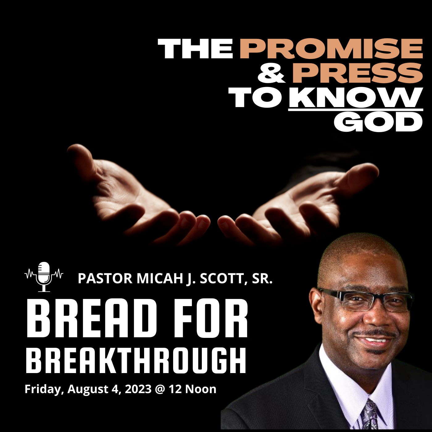 Bread for Breakthroughs (Day 2) - The Promise and the Press to Know God ...