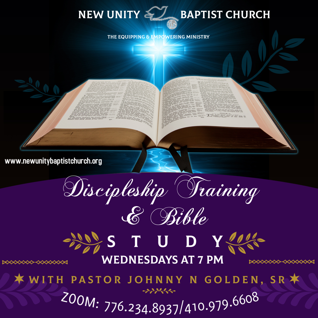 Discipleship Training & Bible Study - New Unity Baptist Church