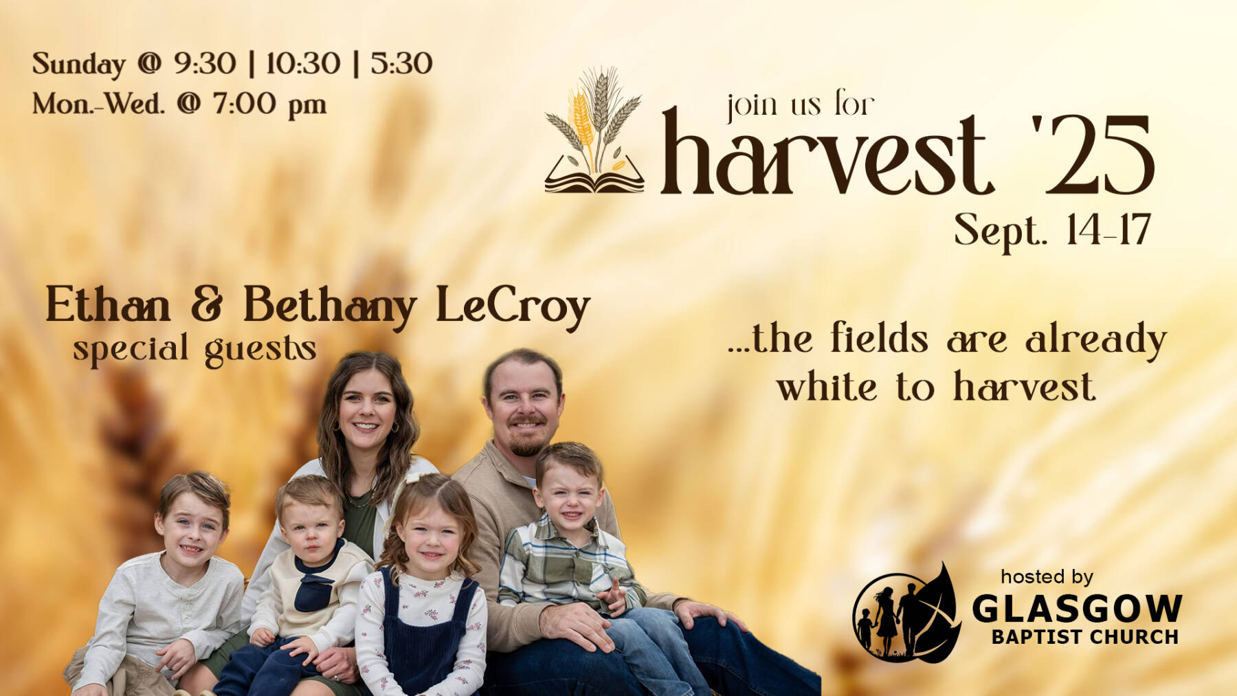 Harvest '25 - Special Services - Evang. Ethan LeCroy - Glasgow Baptist ...