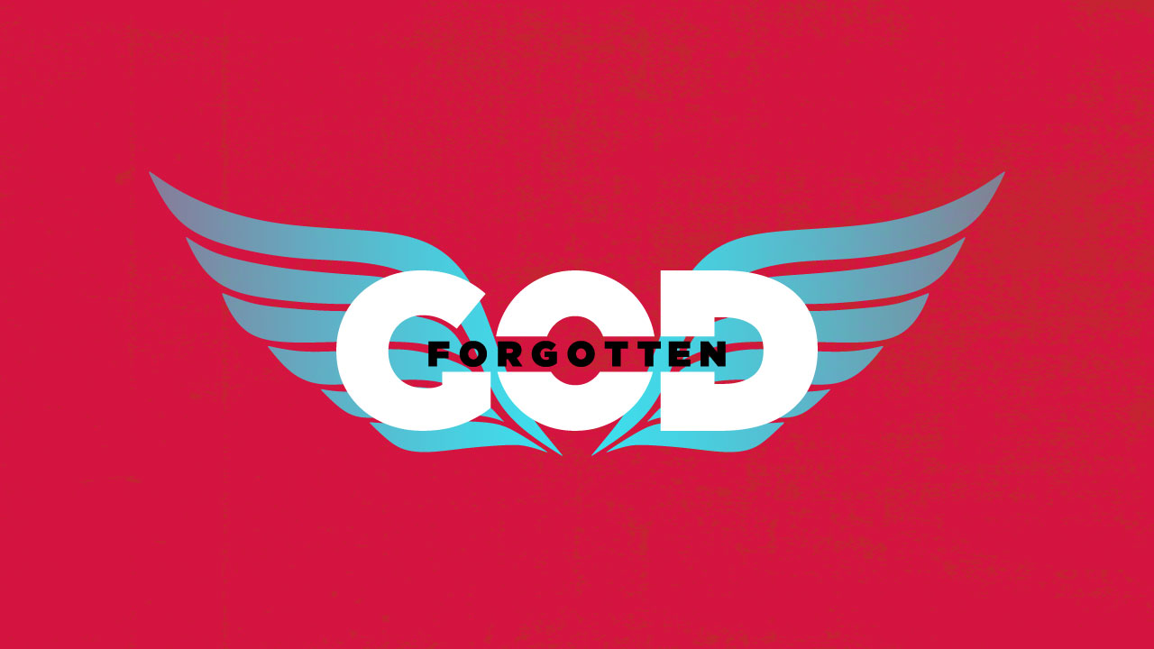 Forgotten God - Part 3: How? - Grace Point Church